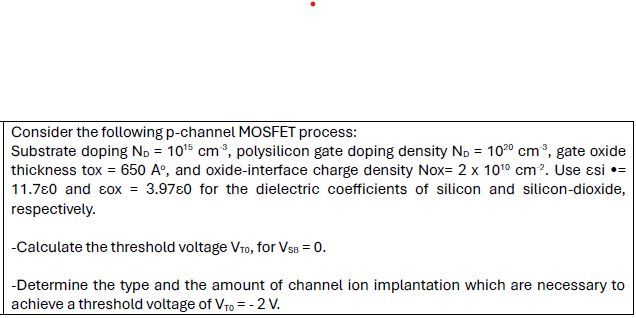 Solved Consider the following p-channel MOSFET | Chegg.com