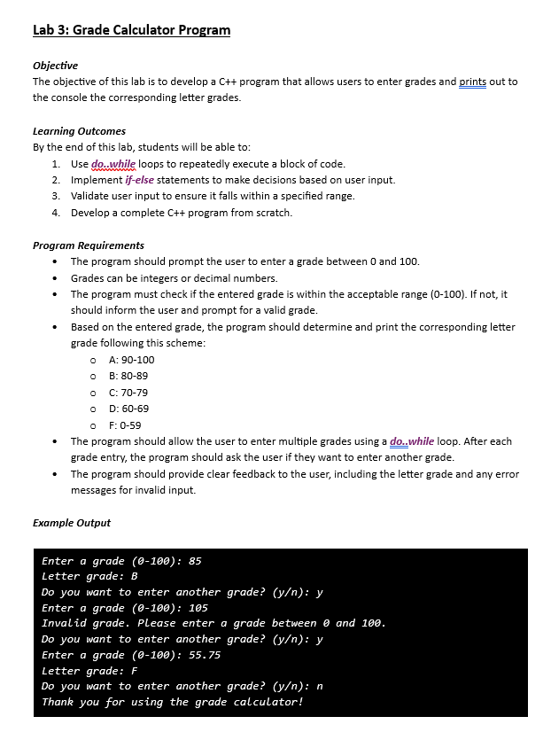 Solved Lab 3: Grade Calculator ProgramObjectiveThe objective | Chegg.com