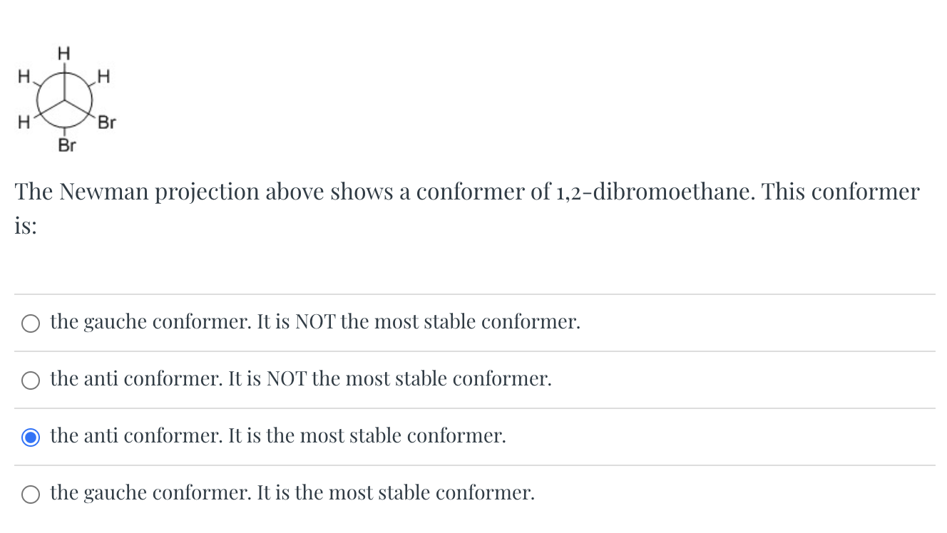 Solved The Newman projection above shows a conformer of | Chegg.com
