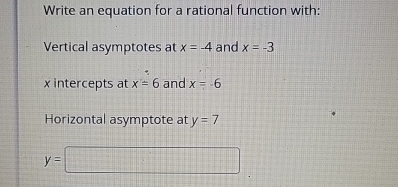 Solved Write an equation for a rational function | Chegg.com