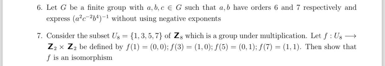 Solved Let G ﻿be a finite group with a,b,cinG such that a,b | Chegg.com