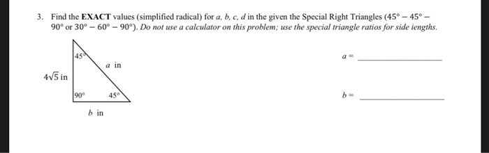 Solved 3. Find the EXACT values (simplified radical) for a, | Chegg.com
