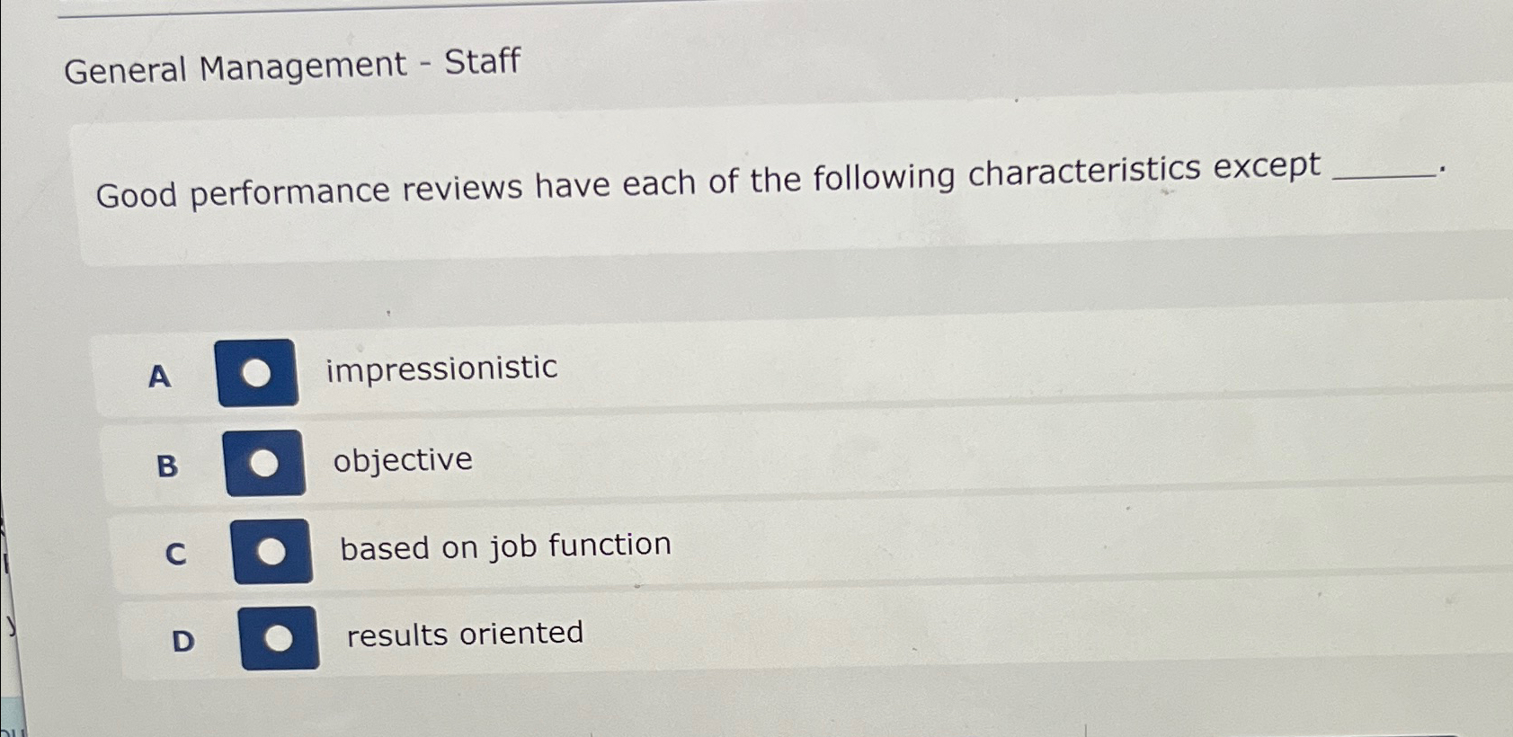 Solved General Management - ﻿StaffGood performance reviews | Chegg.com