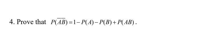 Solved P(AˉBˉ)=1−P(A)−P(B)+P(AB) | Chegg.com