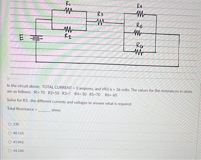 Solved In the circuit above, TOTAL CURRENT =3 amperes, and | Chegg.com
