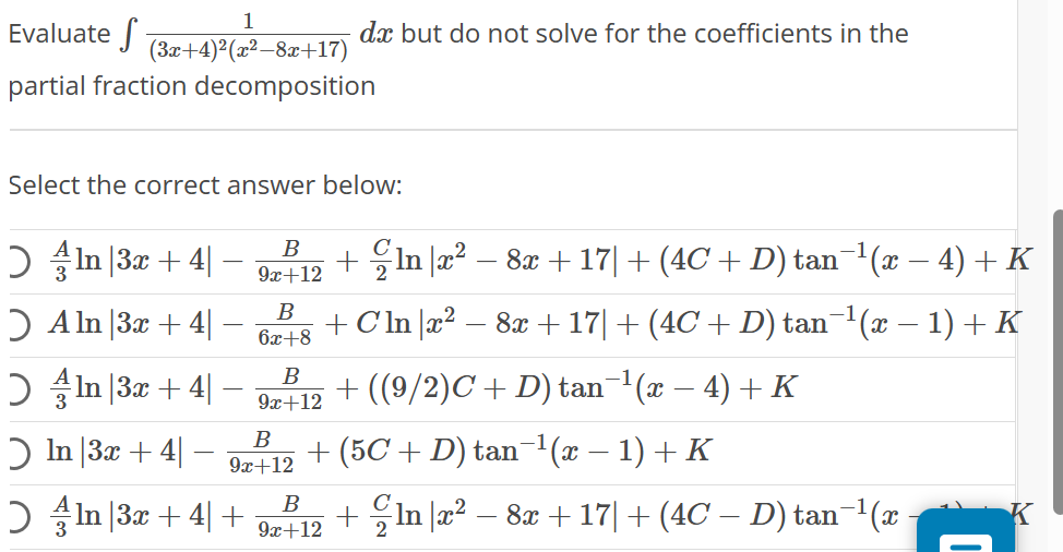 Evaluate ∫﻿﻿1(3x+4)2(x2-8x+17)dx ﻿but do not solve | Chegg.com
