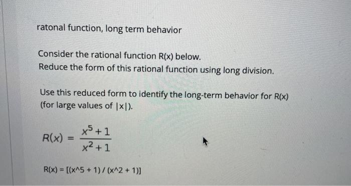 Solved ratonal function, long term behavior Consider the | Chegg.com