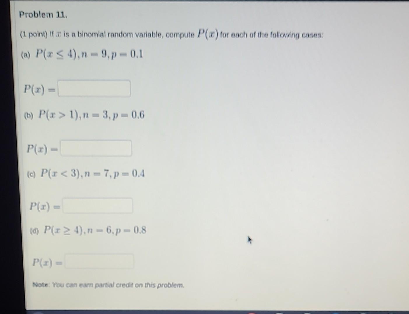 Solved (1 point) II x is a binomial random variable, compute | Chegg.com