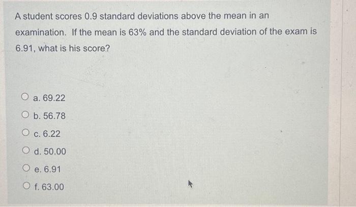 Solved A student scores 0.9 standard deviations above the | Chegg.com