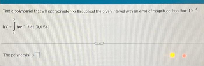 Solved Find a polynomial that will approximate f(x) | Chegg.com