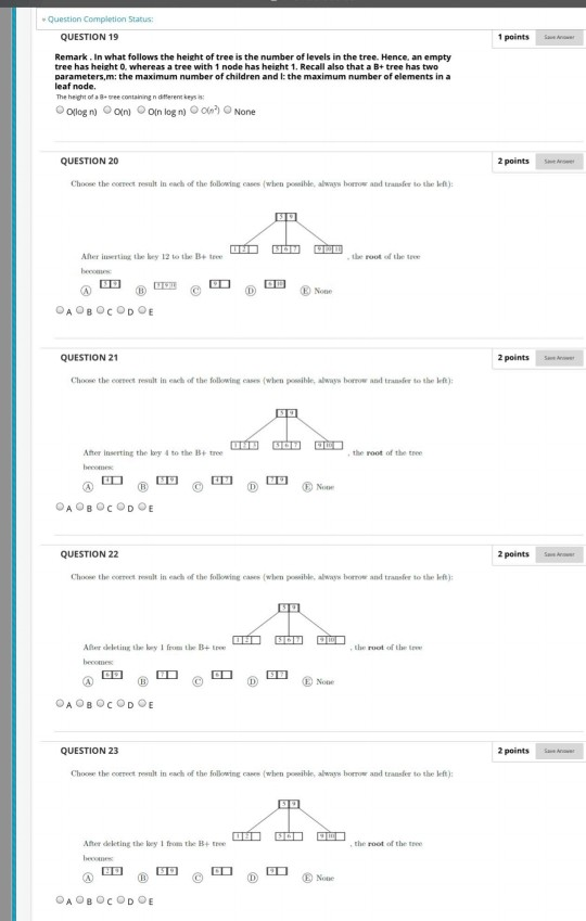 Solved Question Completion Status QUESTION 19 1 points | Chegg.com