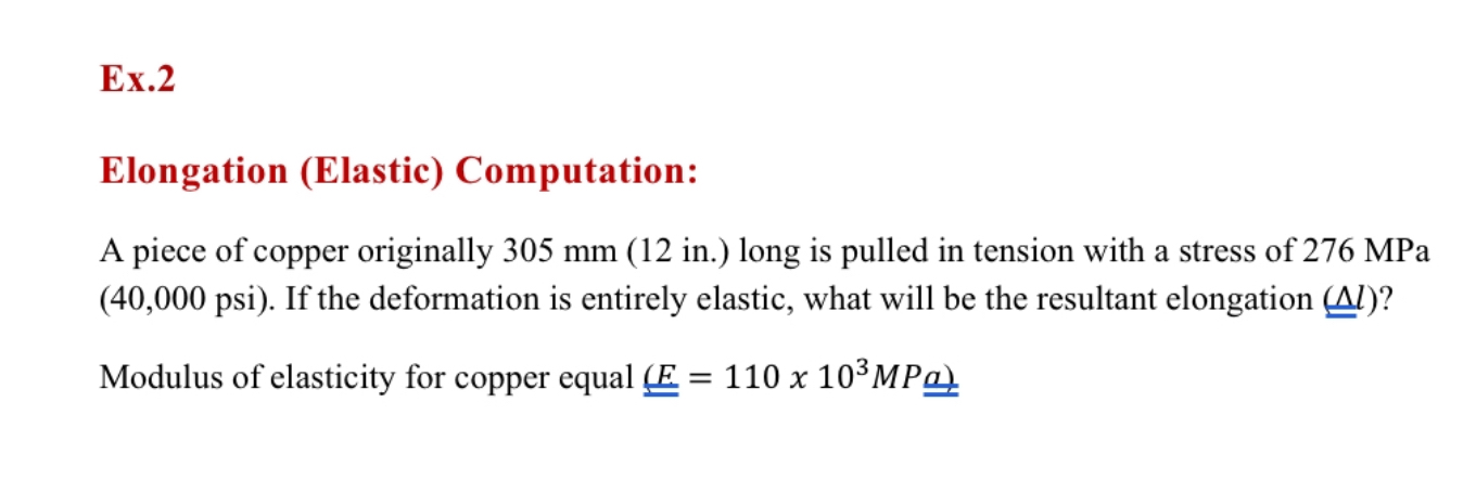 Solved Ex. 2Elongation (Elastic) ﻿Computation:A piece of | Chegg.com