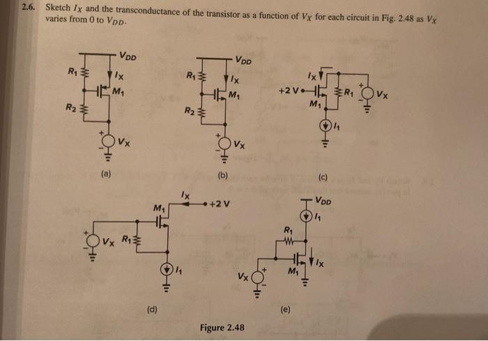 6. Sketch IX and the transconductance of the | Chegg.com