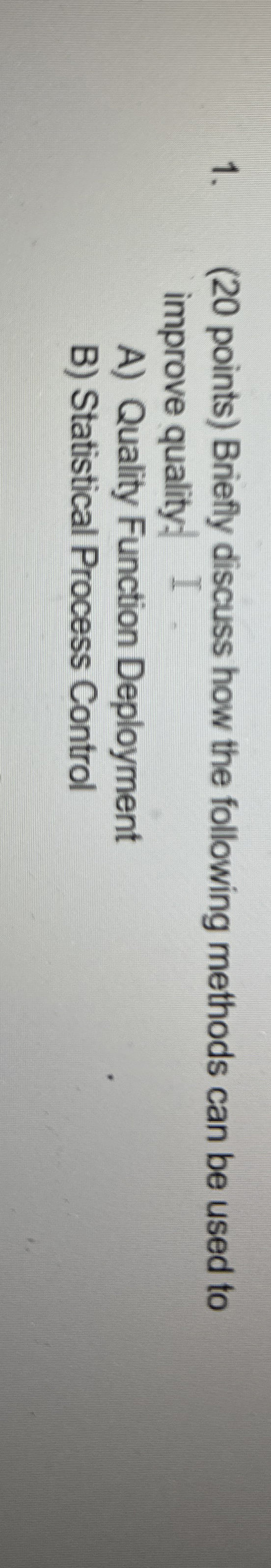 Solved Briefly discuss how the following methods can be used | Chegg.com