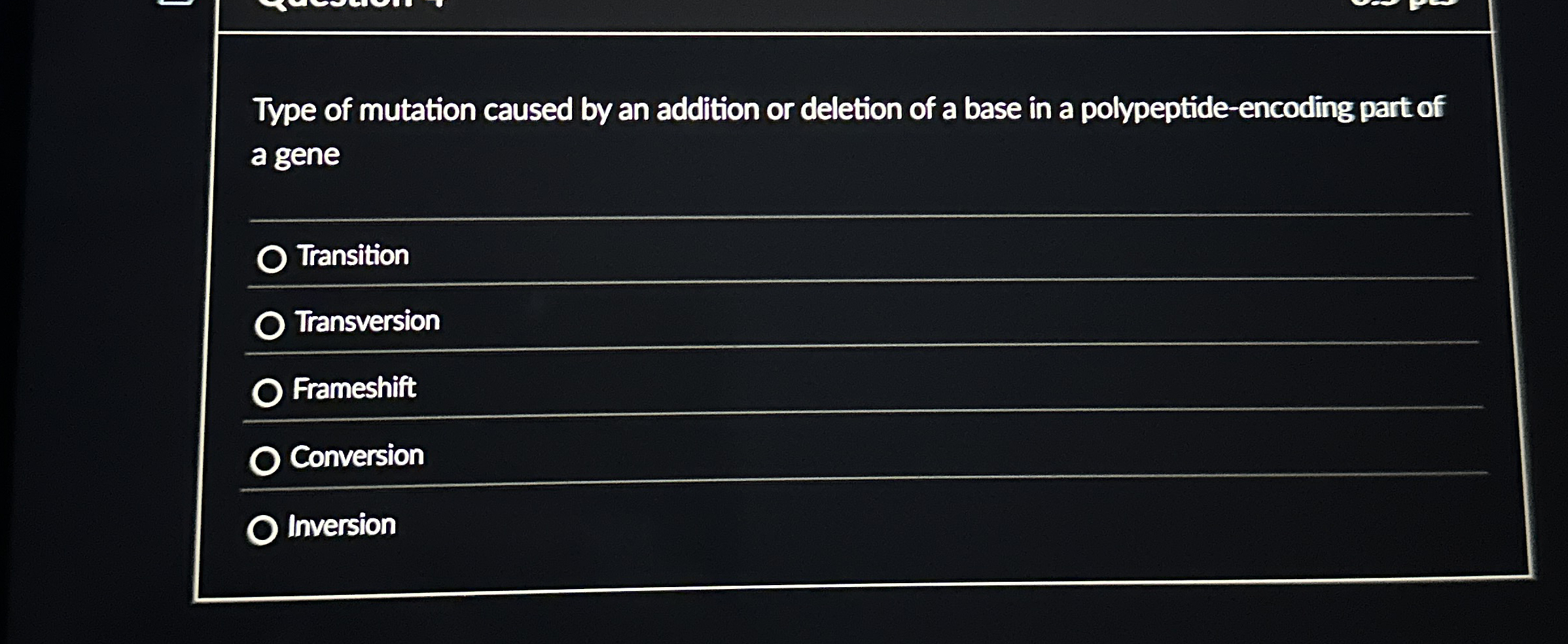 Solved Type of mutation caused by an addition or deletion of | Chegg.com