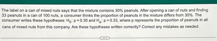 Solved The label on a can of mixed nuts says that the | Chegg.com
