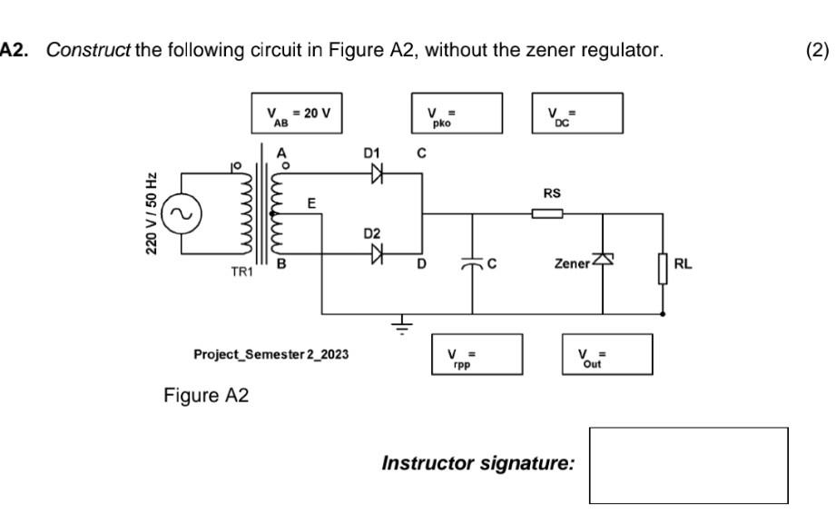 2. Construct the following circuit in Figure A2, | Chegg.com