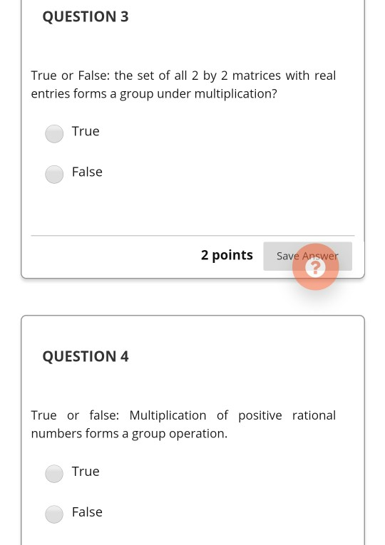 Solved QUESTION 3 True or False: the set of all 2 by 2 | Chegg.com