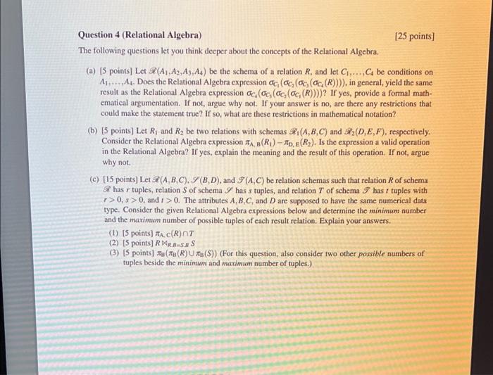 Solved Question 4 (Relational Algebra) [ 25 points] The | Chegg.com