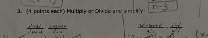 Solved 2. (4 points each) Multiply or Divide and simplify: | Chegg.com