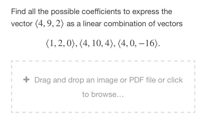 Solved Find all the possible coefficients to express the | Chegg.com