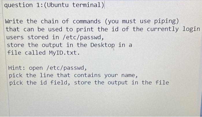 Solved question 1: (Ubuntu terminal) Write the chain of | Chegg.com