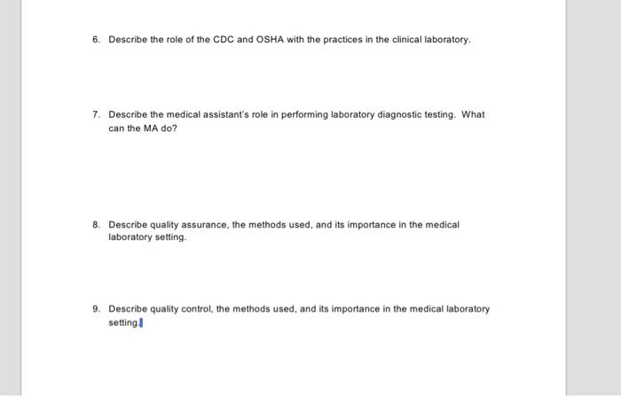 Solved 6. Describe the role of the CDC and OSHA with the | Chegg.com