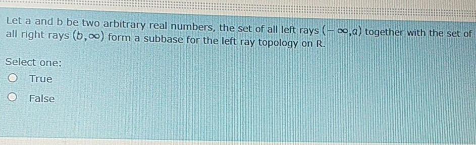 Solved Let a and b be two arbitrary real numbers, the set of | Chegg.com