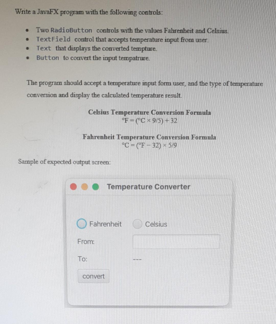 Solved - Two RadioButton controls with the values Fahrenheit | Chegg.com