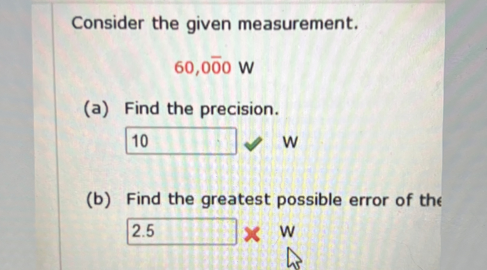 Solved Consider the given measurement.60,0bar (0)0W(a) ﻿Find | Chegg.com