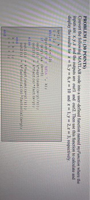 Solved PROBLEM 1: (30 POINTS) Convert the following MATLAB | Chegg.com