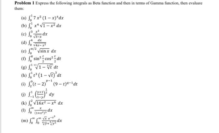 Solved Problem 1 Express the following integrals as Beta | Chegg.com