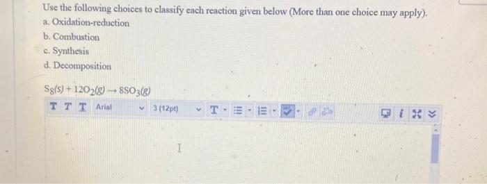 Solved Use the following choices to classify each reaction | Chegg.com