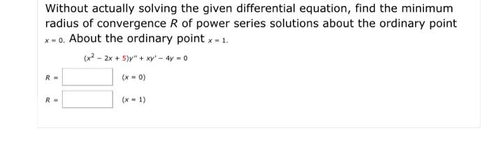 Solved Without actually solving the given differential | Chegg.com