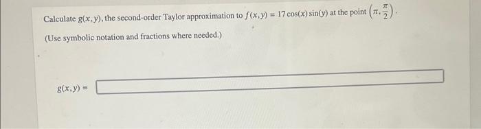 Solved Find the second-order Taylor formula for | Chegg.com