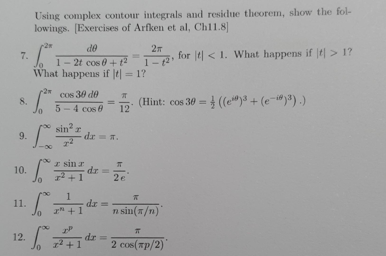 Solved Using complex contour integrals and residue theorem, | Chegg.com