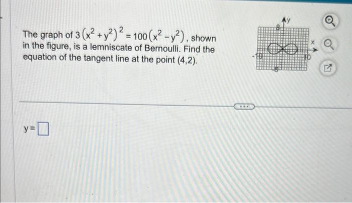 Solved The graph of 3(x2+y2)2=100(x2−y2), shown in the | Chegg.com