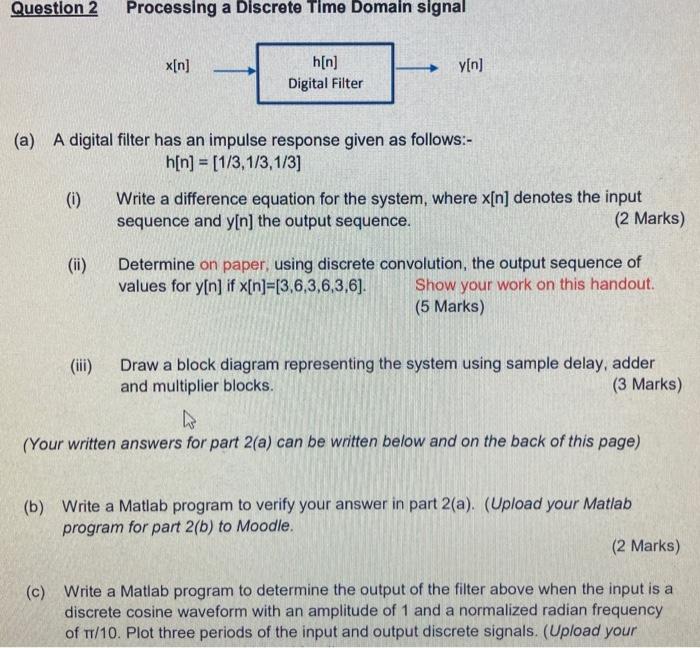 Solved Question 2 Processing a Discrete Time Domain signal | Chegg.com