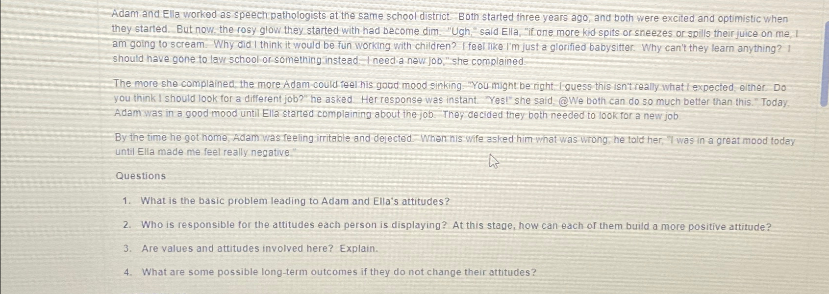 Solved Adam and Ella worked as speech pathologists at the | Chegg.com