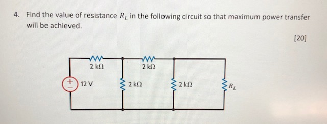 Solved Find the value of resistance RL ﻿in the following | Chegg.com