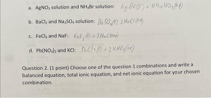 Solved a. AgNO3 solution and NH4Br solution: AgBr(S)+NH4NO | Chegg.com