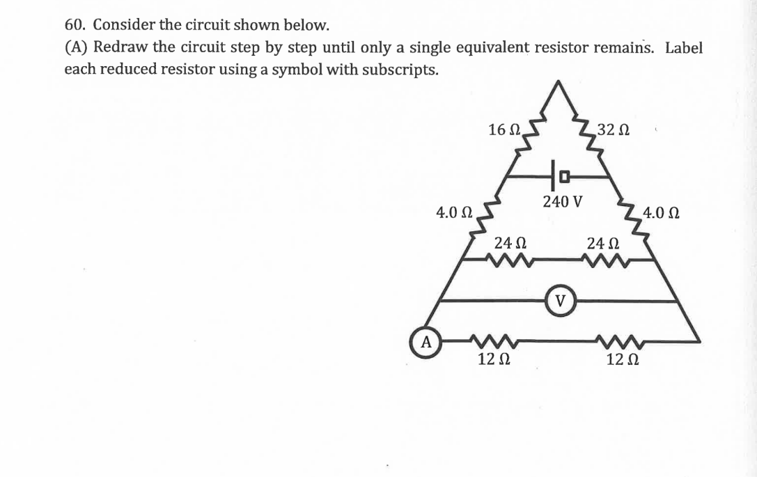 Solved Consider the circuit shown below. (A) ﻿Redraw the | Chegg.com
