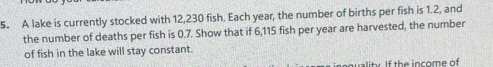 Solved A lake is currently stocked with 12,230 ﻿fish. Each | Chegg.com