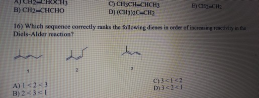 Solved А) CH2-CHOCH3 B) CH2-CHCHO C) CH3CH-CHCH3 D) | Chegg.com