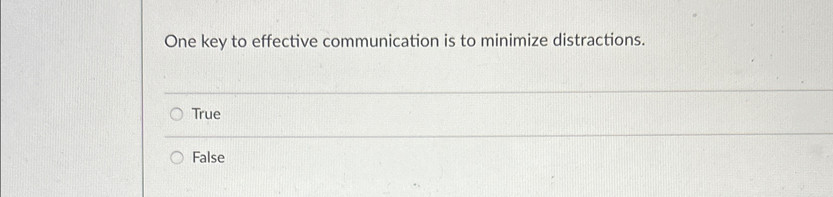 Solved One key to effective communication is to minimize | Chegg.com