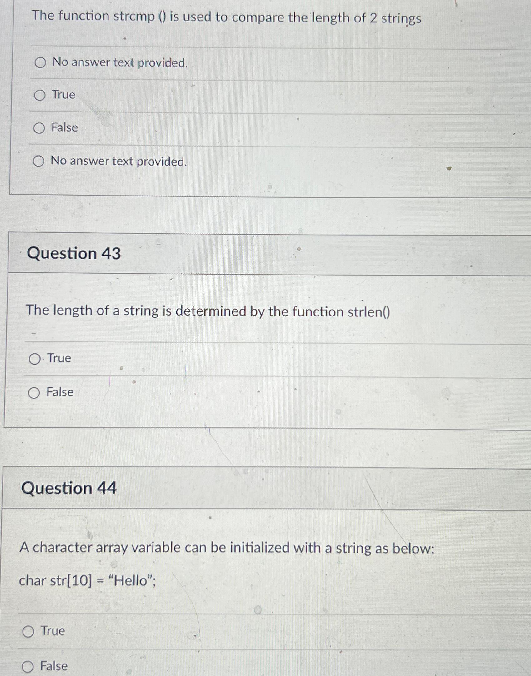 Solved The function strcmp () ﻿is used to compare the length | Chegg.com
