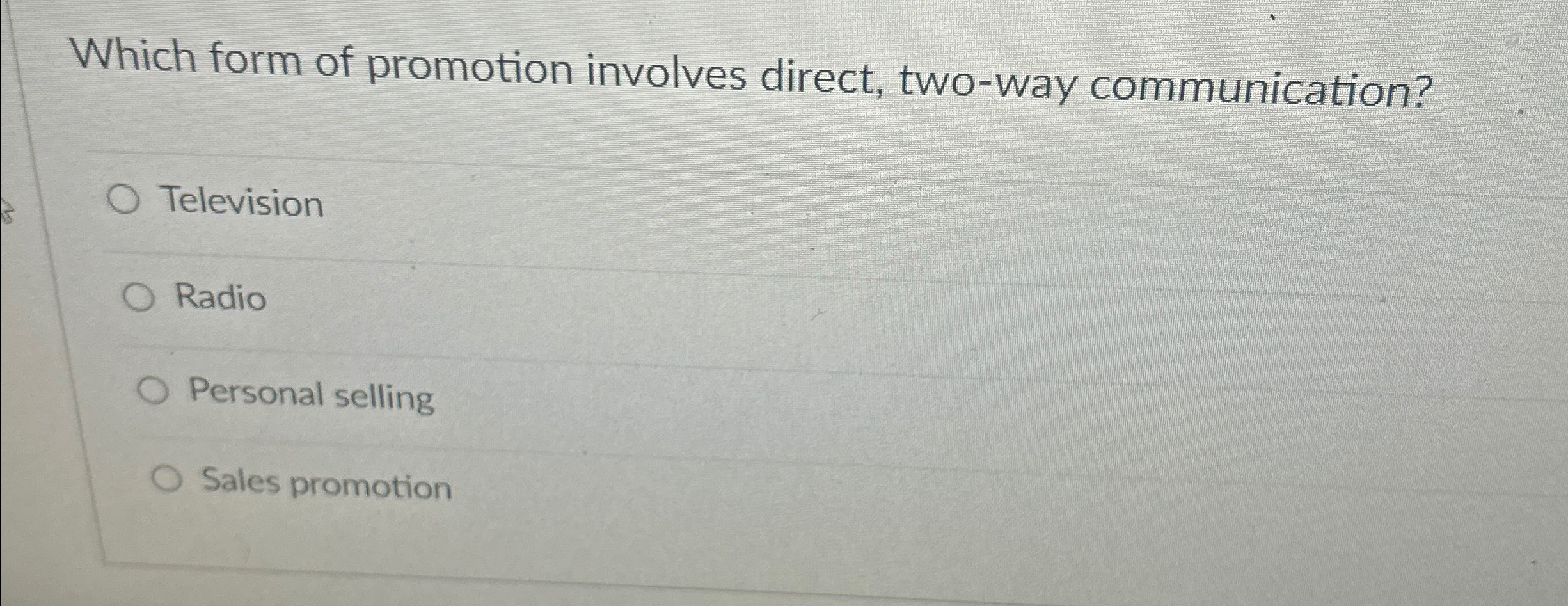 Solved Which form of promotion involves direct, two-way | Chegg.com