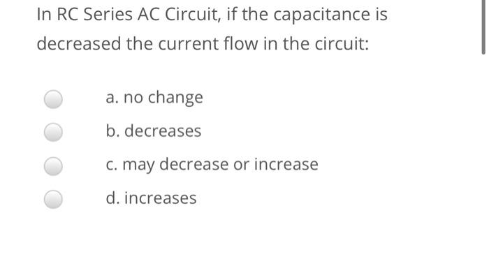 Solved In RC Series AC Circuit, if the capacitance is | Chegg.com