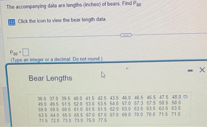 Solved The accompanying data are lengths (inches) of bears. | Chegg.com