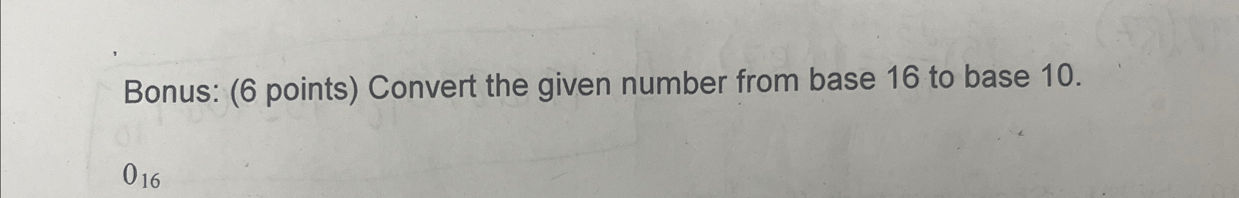 Solved Bonus: ( 6 ﻿points) ﻿Convert the given number from | Chegg.com